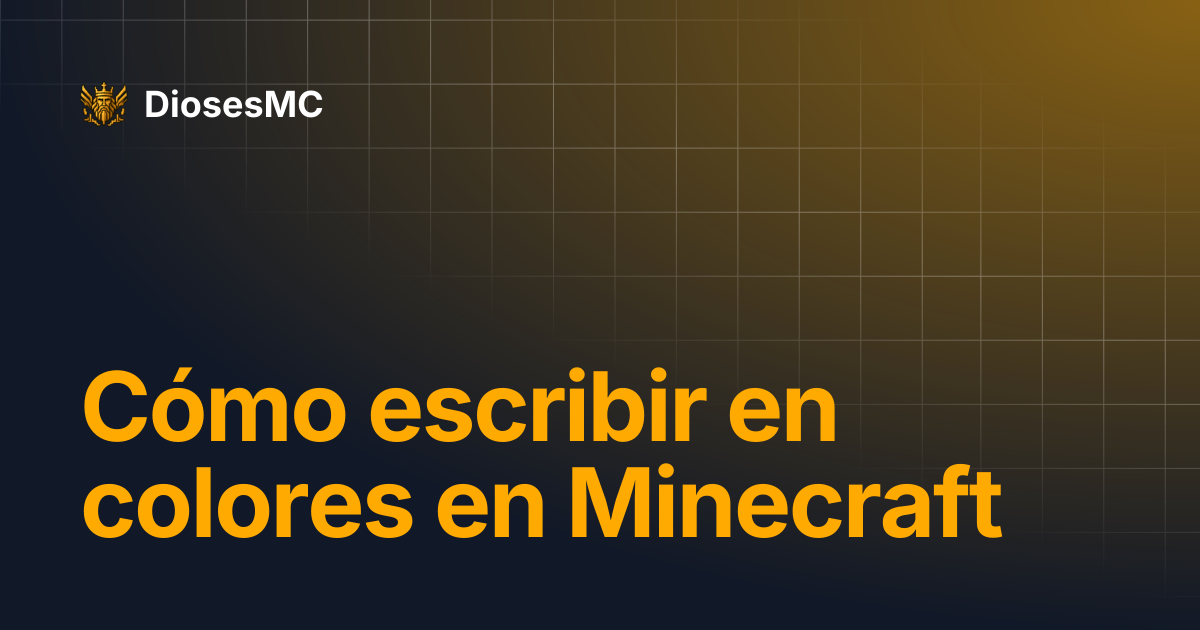 Cómo escribir en colores en Minecraft | DiosesMC